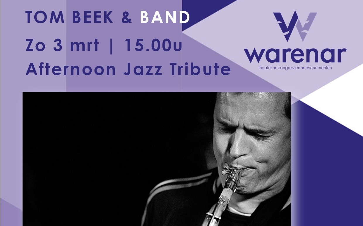 Afternoon Jazz Tributes; Tribute to Stan Getz – door Tom Beek & Band ...