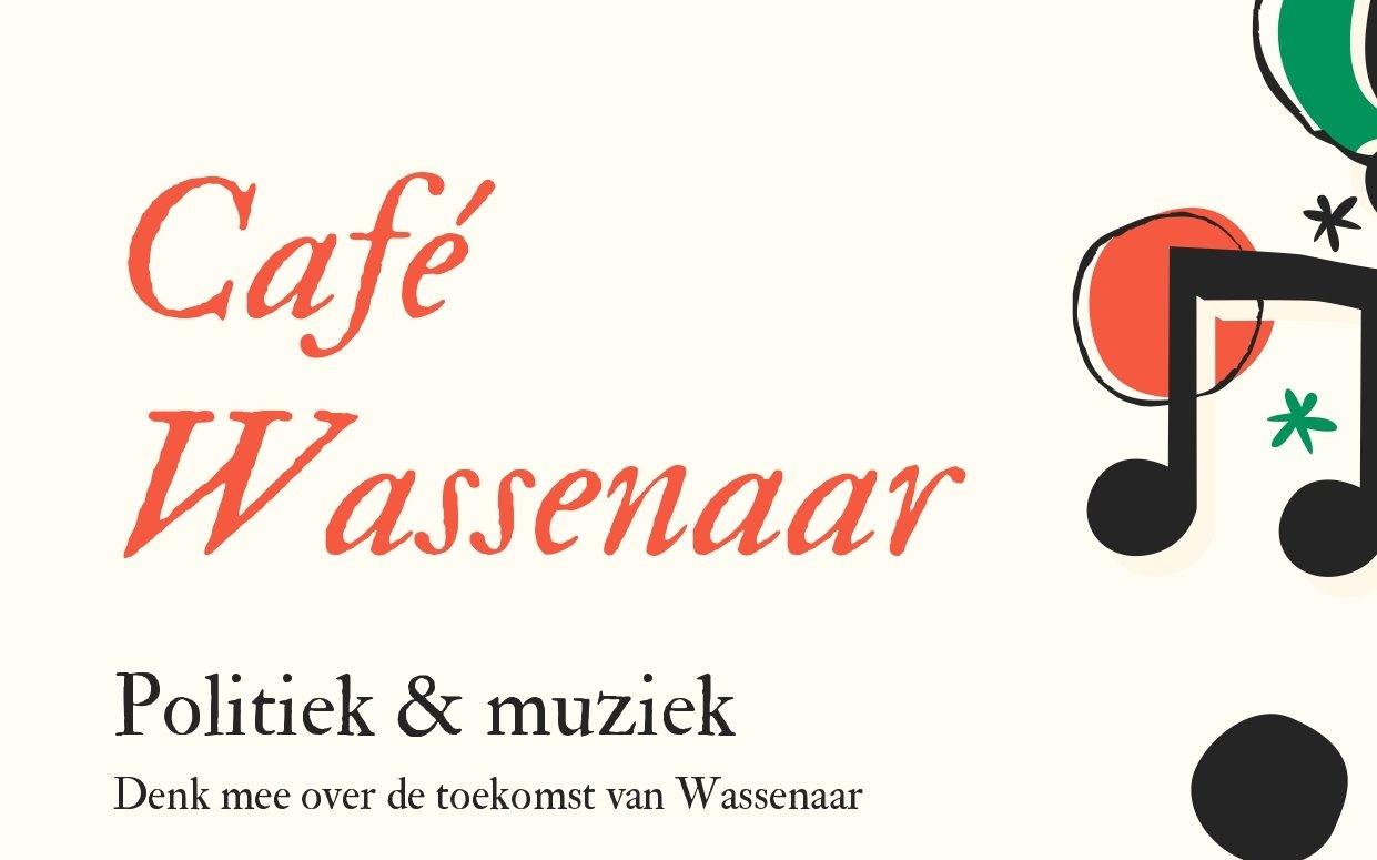 Wees welkom bij Café Wassenaar en denk mee over de toekomst van ons dorp! - Wassenaarders.nl